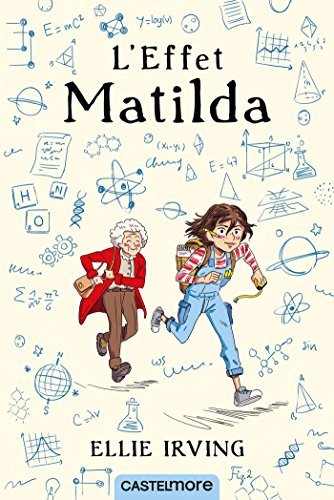 L'Effet Matilda (Lectures 8-12 ans) (French Edition) by Ellie Irving ...