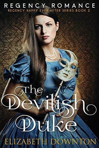 The Devilish Duke by Elizabeth Downton | Goodreads