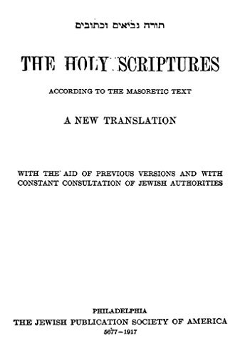 The Holy Scriptures According to the Masoretic Text: A New Translation ...