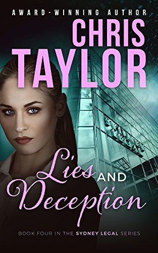Lies and Deception (Sydney Legal #4) by Chris Taylor | Goodreads