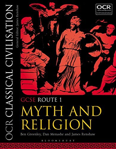 OCR Classical Civilisation GCSE Route 1: Myth and Religion by Dan ...