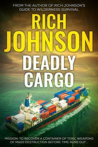 Deadly Cargo by Rich Johnson | Goodreads
