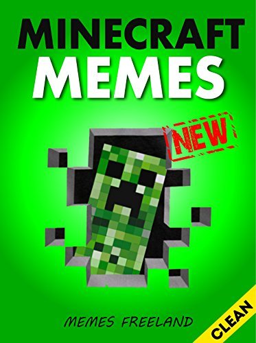 Memes: Unofficial Minecraft Memes & Jokes Book 2017 (Book 6) by Mike ...