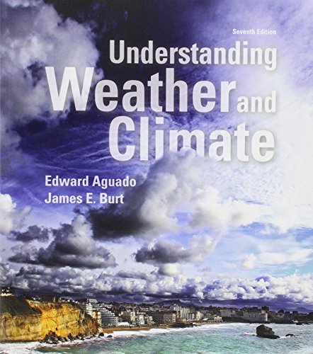 Understanding Weather and Climate; Modified Mastering Meteorology with ...