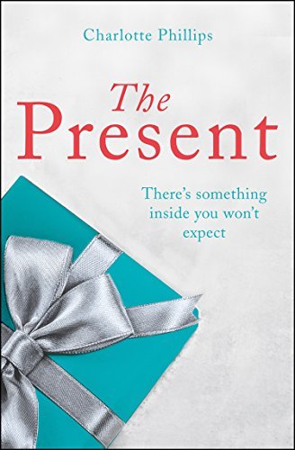 The Present by Charlotte Phillips | Goodreads