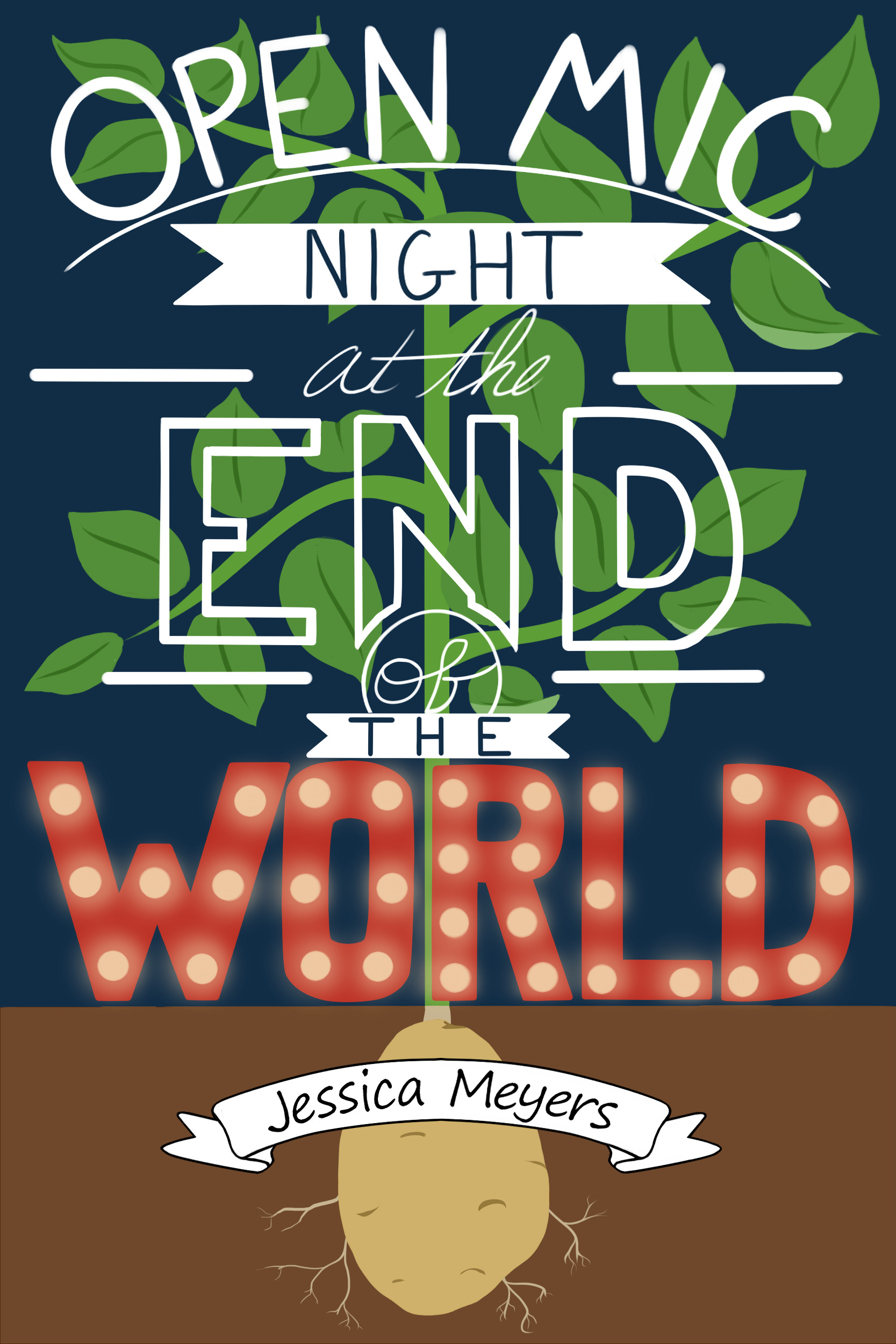 Open Mic Night at the End of the World by Jessica Meyers | Goodreads