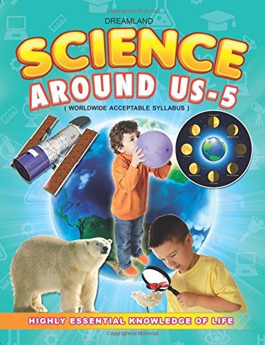 Science Around Us - 5 by Dreamland Publications | Goodreads