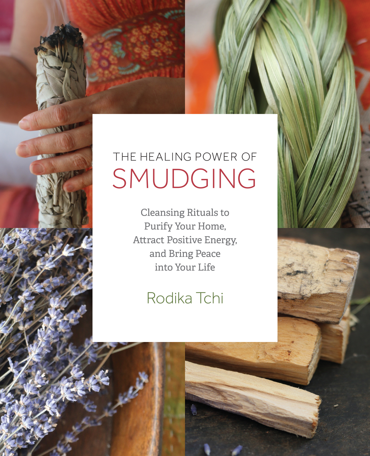 The Healing Power of Smudging: Cleansing Rituals to Purify Your Home ...