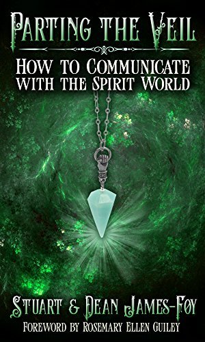 Parting the Veil: How to Communicate with the Spirit World by Stuart ...
