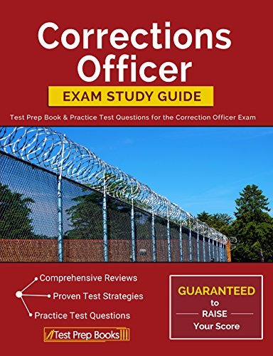 Correction Officer Exam Study Guide: Test Prep Book & Practice Test ...