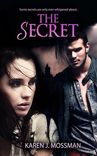 The Secret by Karen J. Mossman | Goodreads