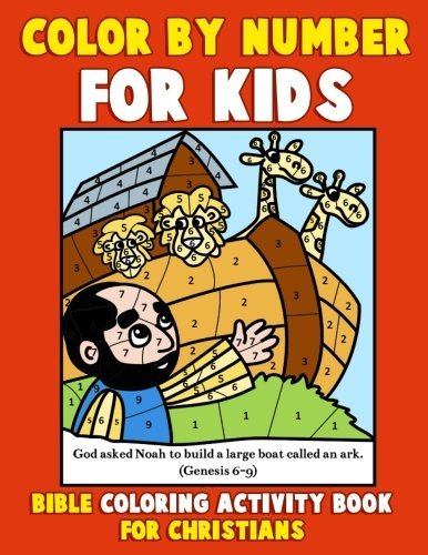 Color by Number for Kids: Bible Coloring Activity Book for Christians ...