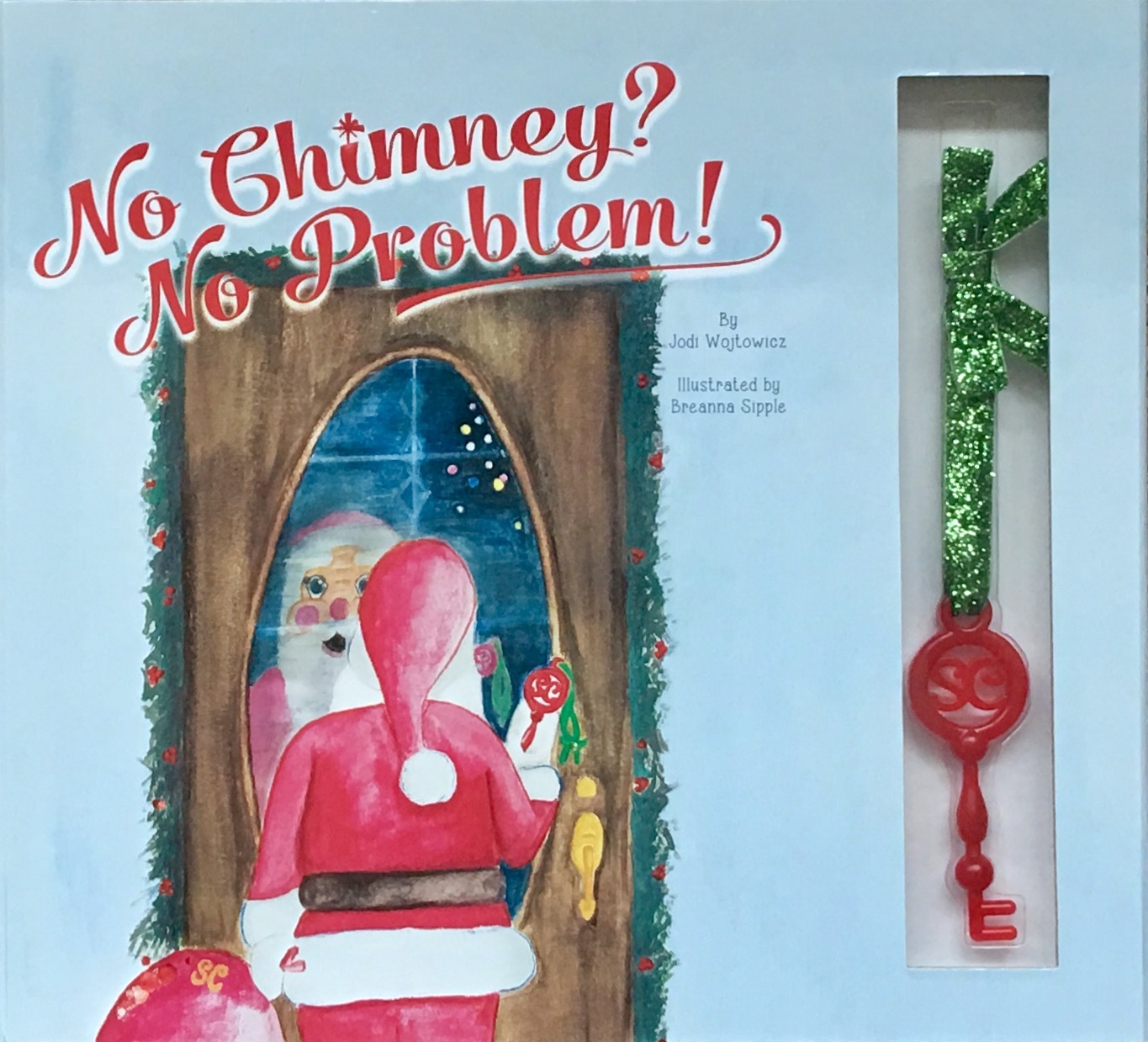 No Chimney? No Problem! Book & Santa Key Gift Set by Jodi Wojtowicz ...