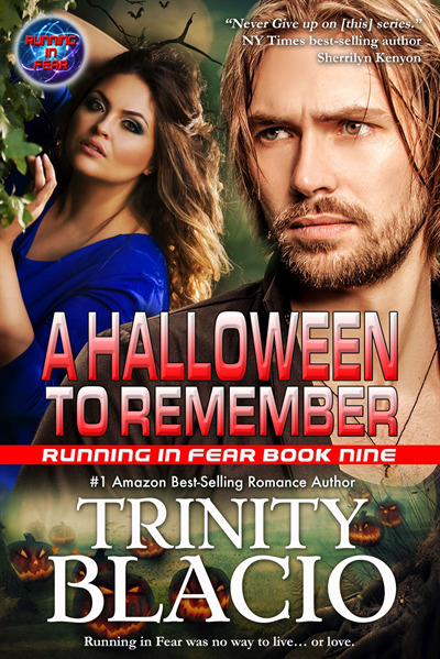 A Halloween to Remember (Running in Fear #9) by Trinity Blacio | Goodreads