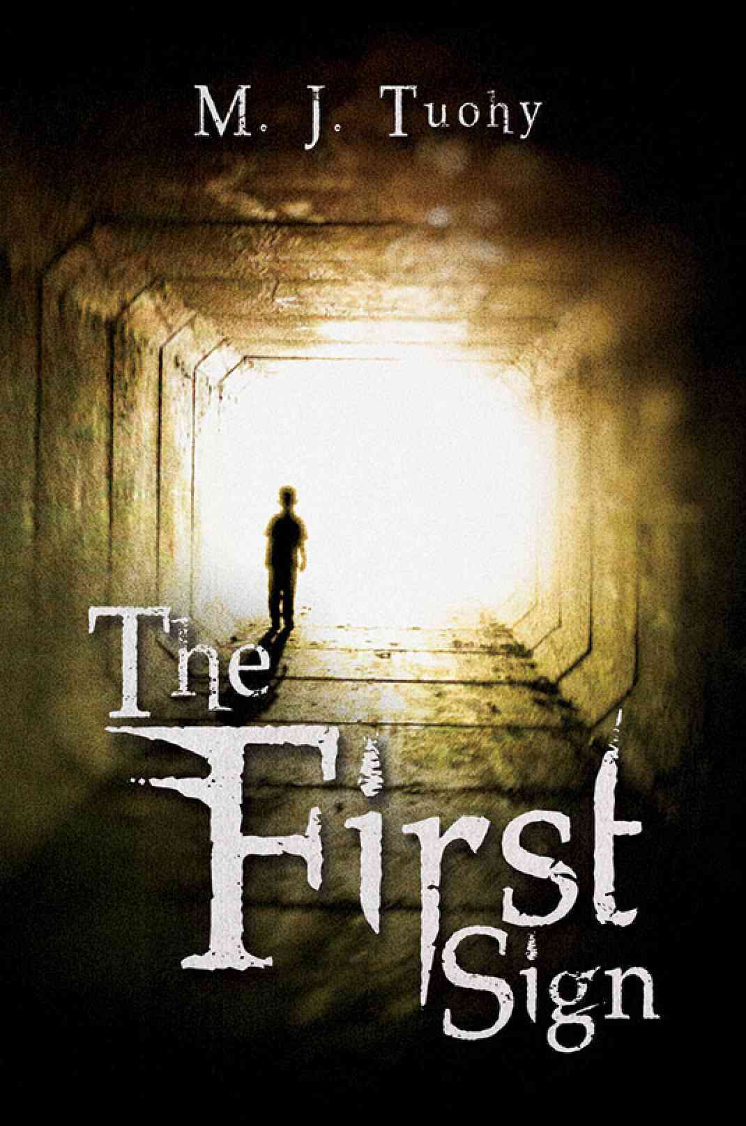 The First Sign by M.J. Tuohy | Goodreads