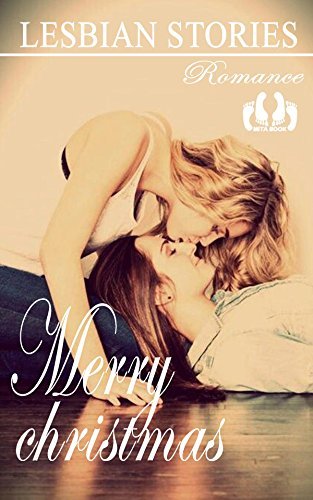 Lesbian stories: Merry christmas by Mita book | Goodreads