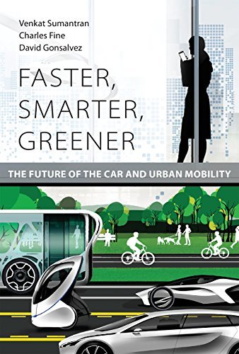 Faster, Smarter, Greener: The Future of the Car and Urban Mobility by ...