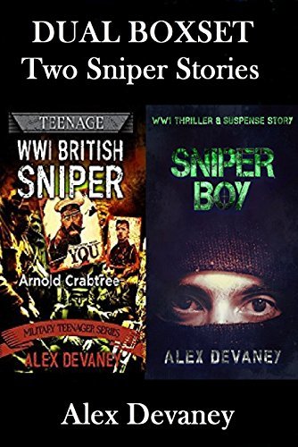 Dual Boxset: Two Sniper Stories.: Historical Narrative Fiction.(1) True ...