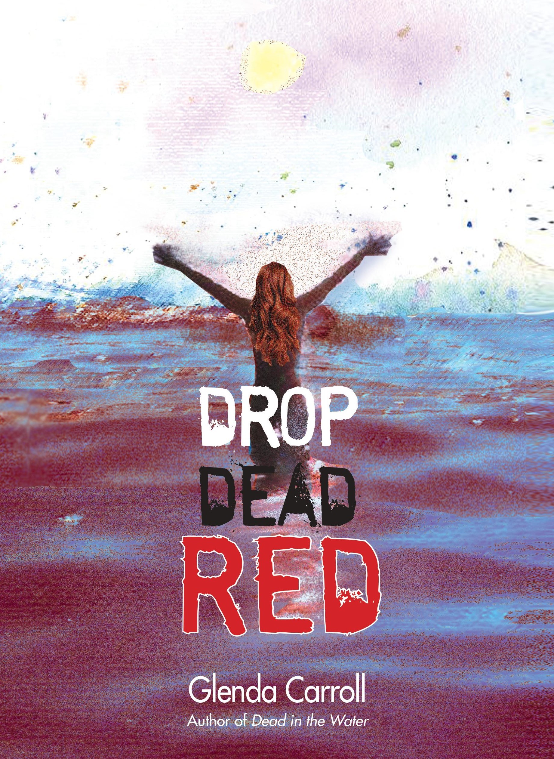 Drop Dead Red (A Trisha Carson Mystery) by Glenda Carroll | Goodreads