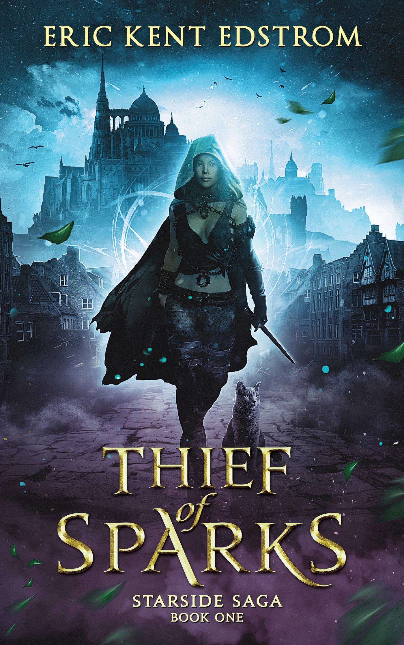 Thief of Sparks (Starside Saga #1) by Eric Kent Edstrom | Goodreads