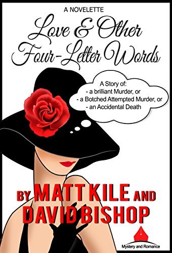 Love & Other Four-letter Words by Matt Kile | Goodreads