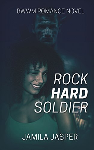 Rock Hard Soldier by Jamila Jasper | Goodreads