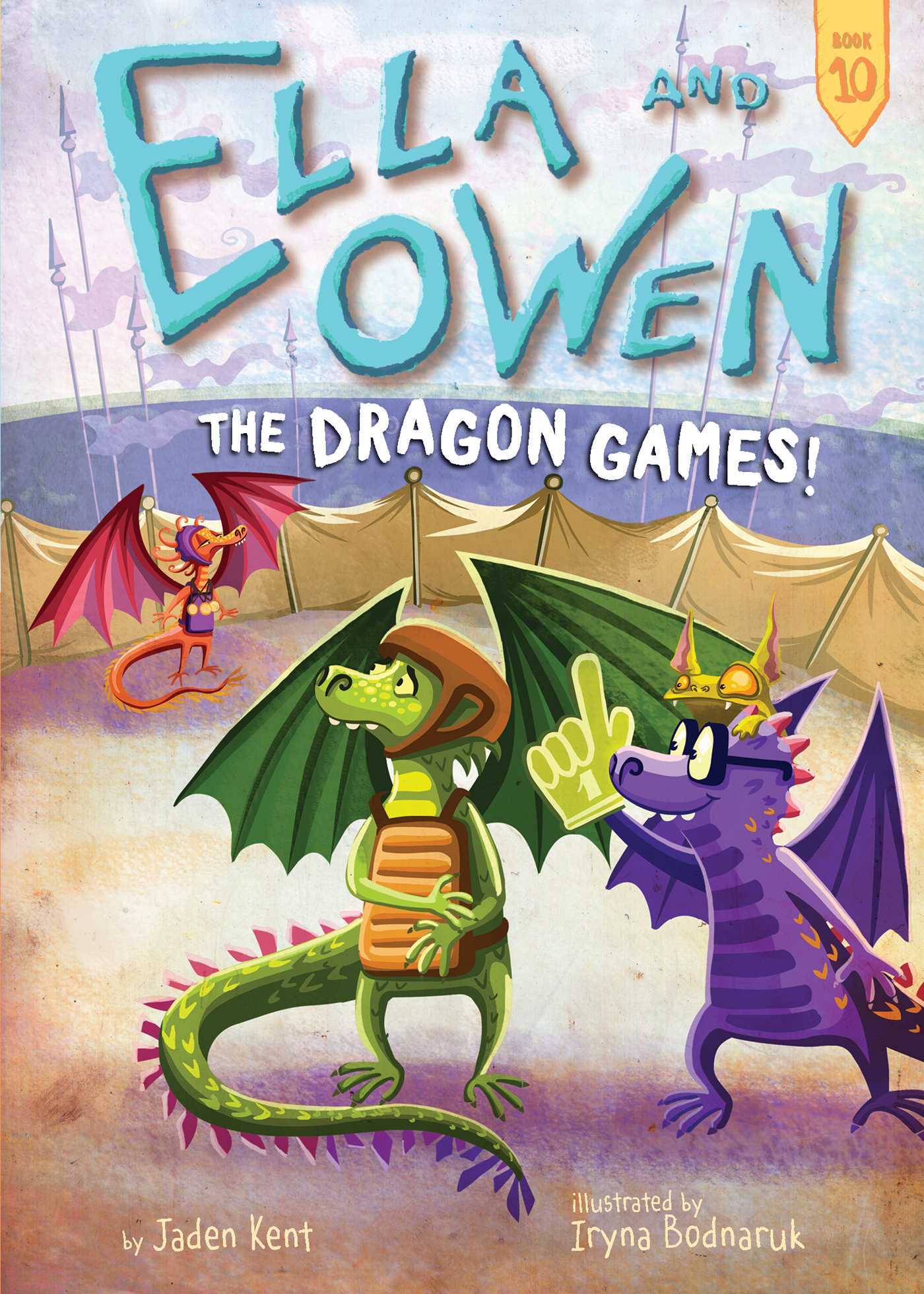 The Dragon Games! (Ella and Owen, #10) by Jaden Kent | Goodreads
