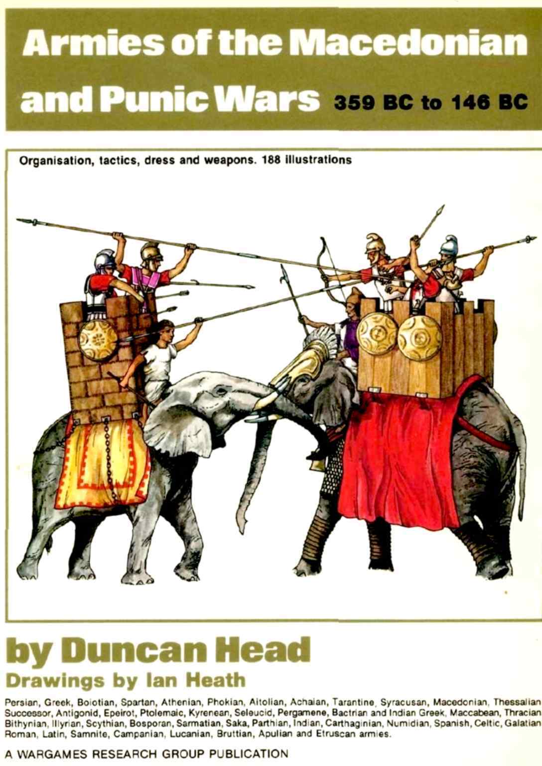 Armies of the Macedonian and Punic Wars 359 BC to 146 BC by Duncan Head ...