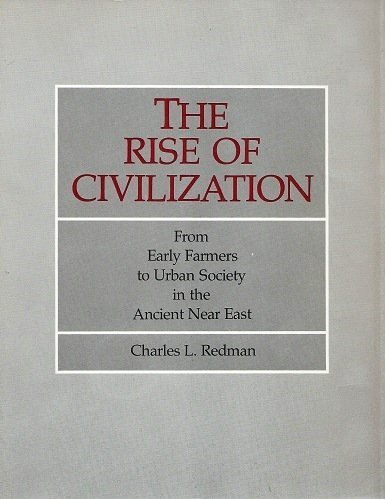 The Rise of Civilization: From Early Farmers to Urban Society in the ...