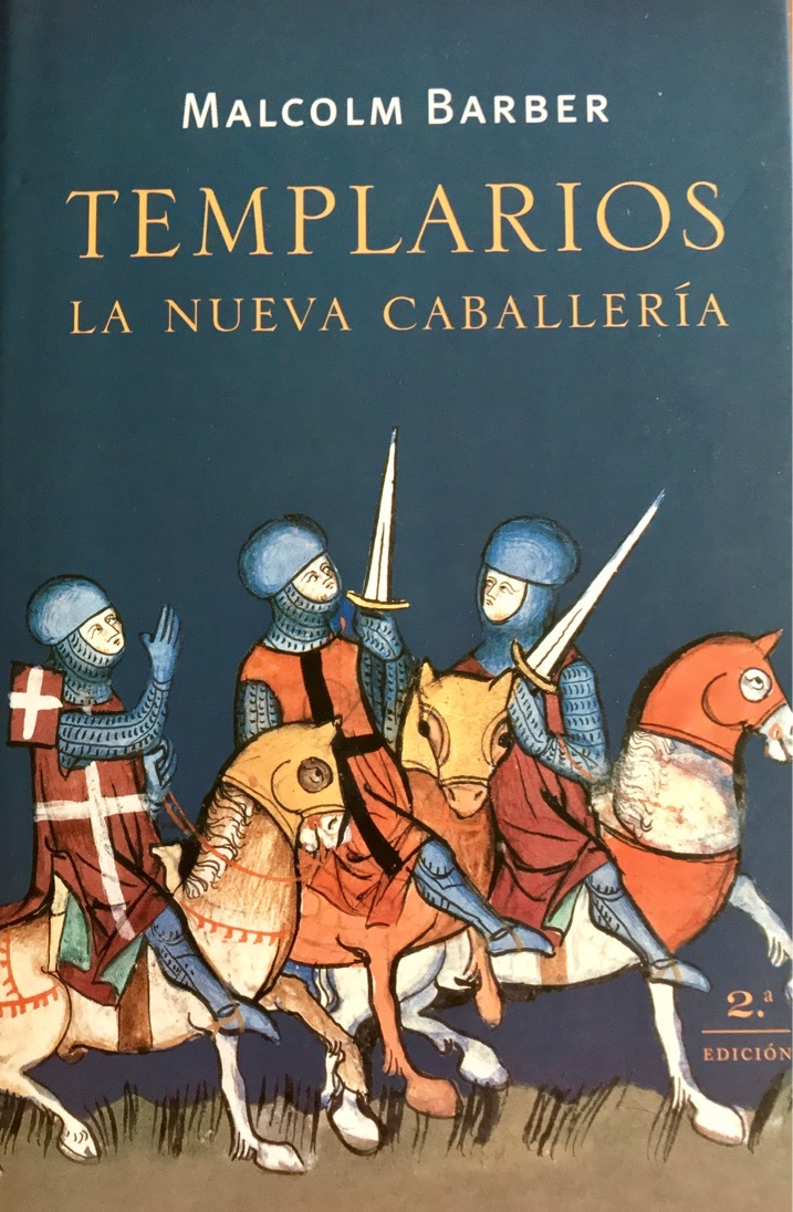 Templarios: La nueva caballería by Malcolm Barber | Goodreads