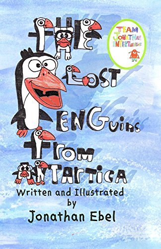The Lost Penguins from Antartica by Jonathan Ebel | Goodreads
