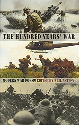 The Hundred Years' War: modern war poems from the Somme to Afghanistan ...