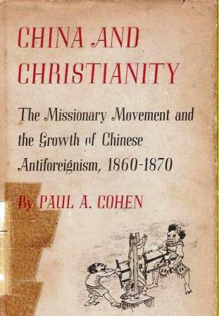 China and Christianity: The Missionary Movement and the Growth of ...