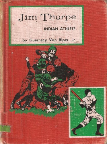 Jim Thorpe: Indian Athlete by Guernsey Van Riper Jr. | Goodreads