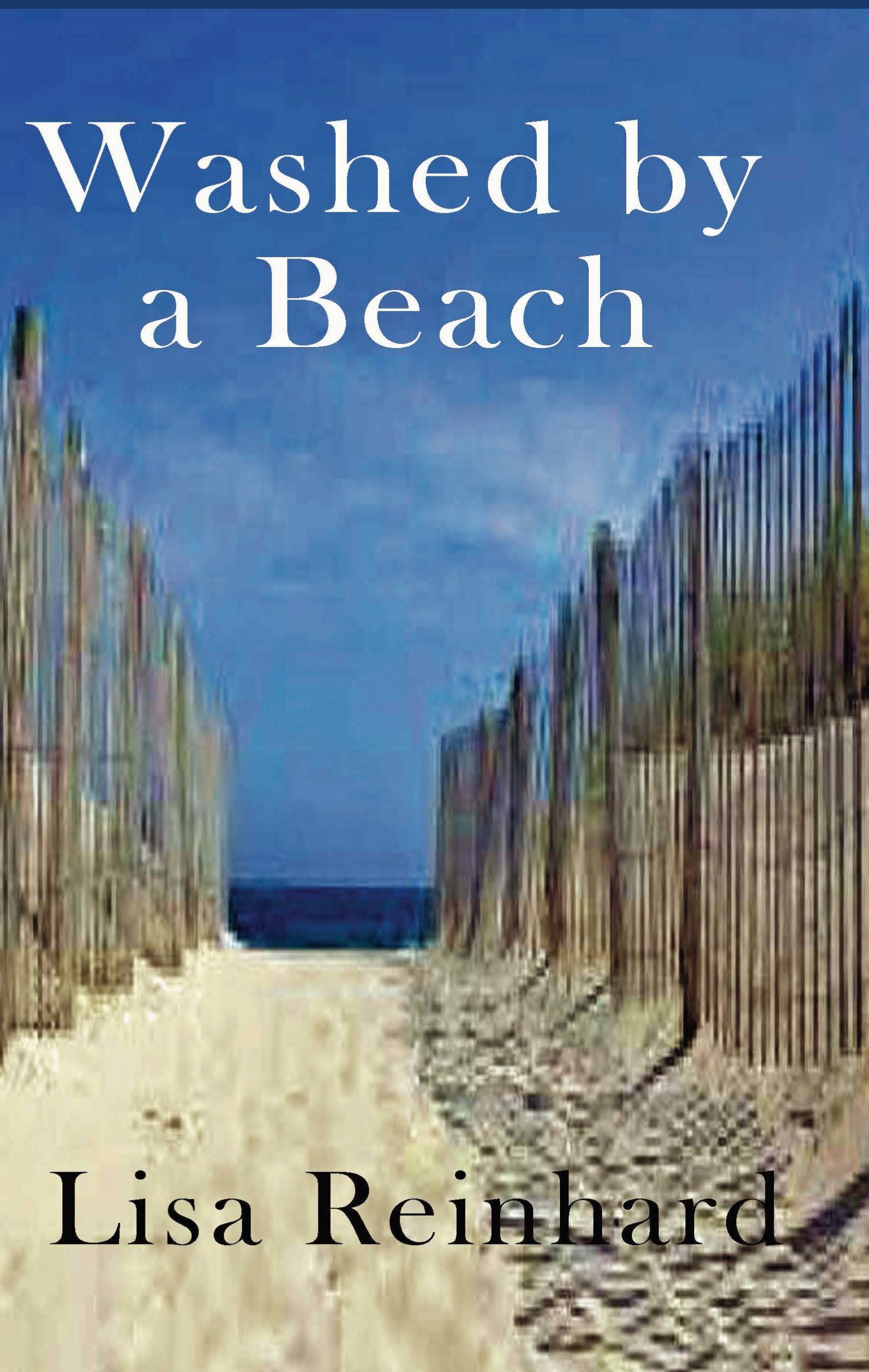 Washed by a Beach by Lisa Reinhard | Goodreads