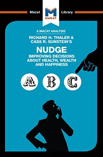 An Analysis of Richard H. Thaler and Cass R. Sunstein's Nudge ...