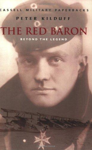 The Red Baron: Beyond The Legend by Peter Kilduff | Goodreads