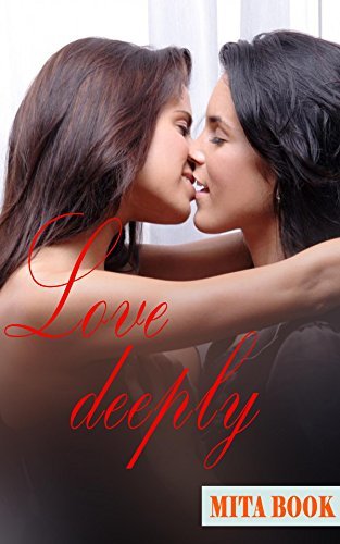 A lesbian story: Love deeply by Mita book | Goodreads