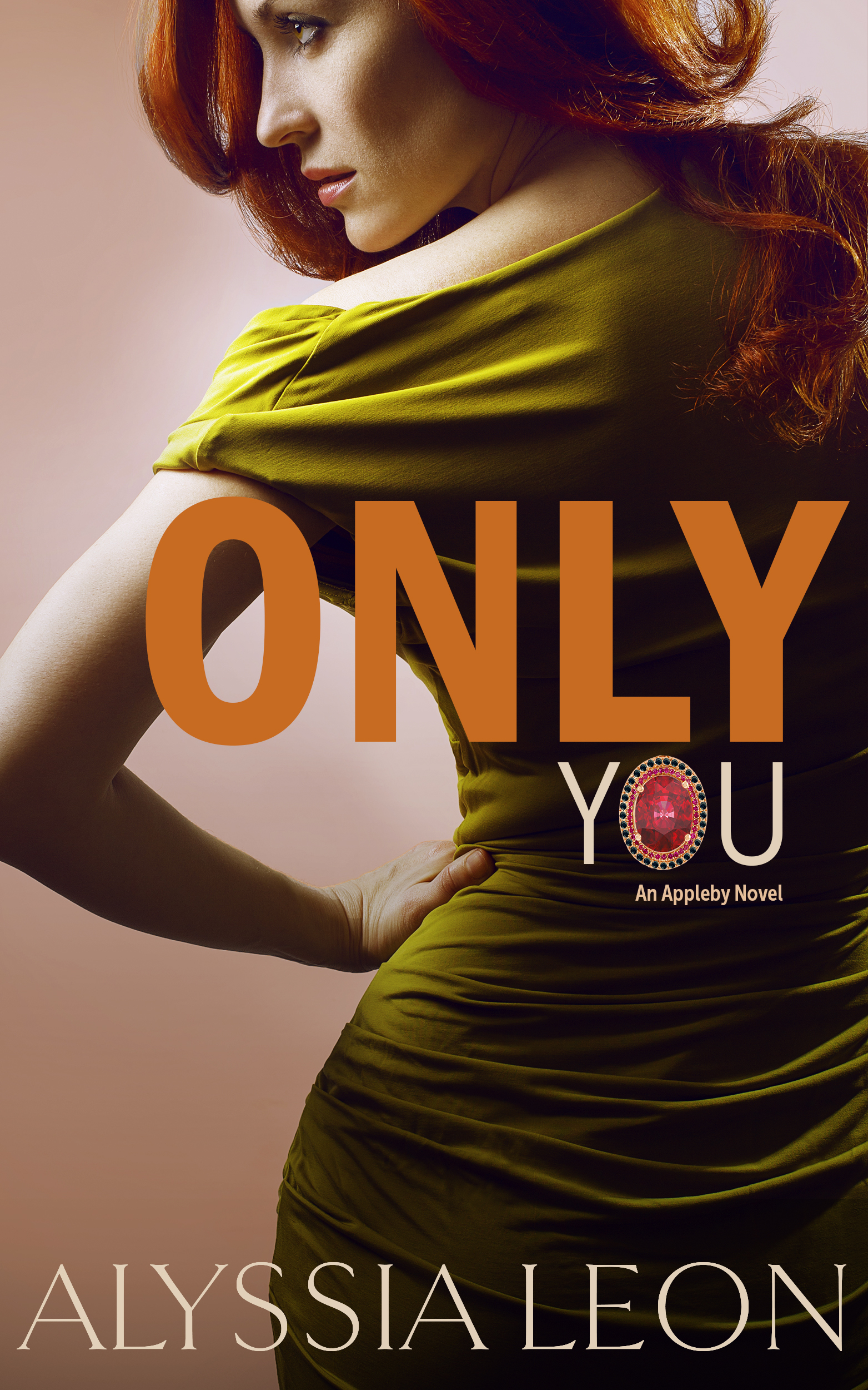 Only You (Appleby, #2) by Alyssia Leon | Goodreads