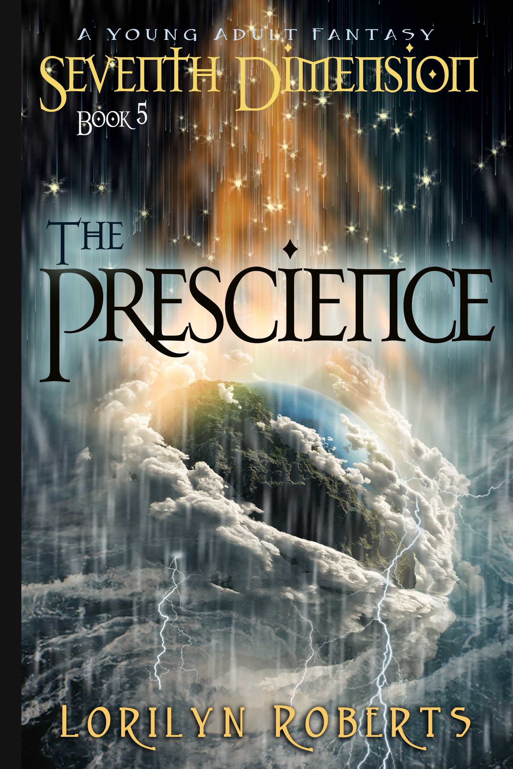 Seventh Dimension - The Prescience: A Young Adult Fantasy by Lorilyn ...