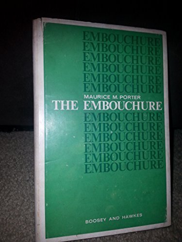 The Embouchure by Maurice M. Porter | Goodreads