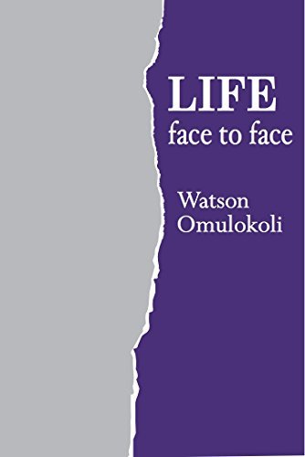 Life Face to Face by Watson Omulokoli | Goodreads
