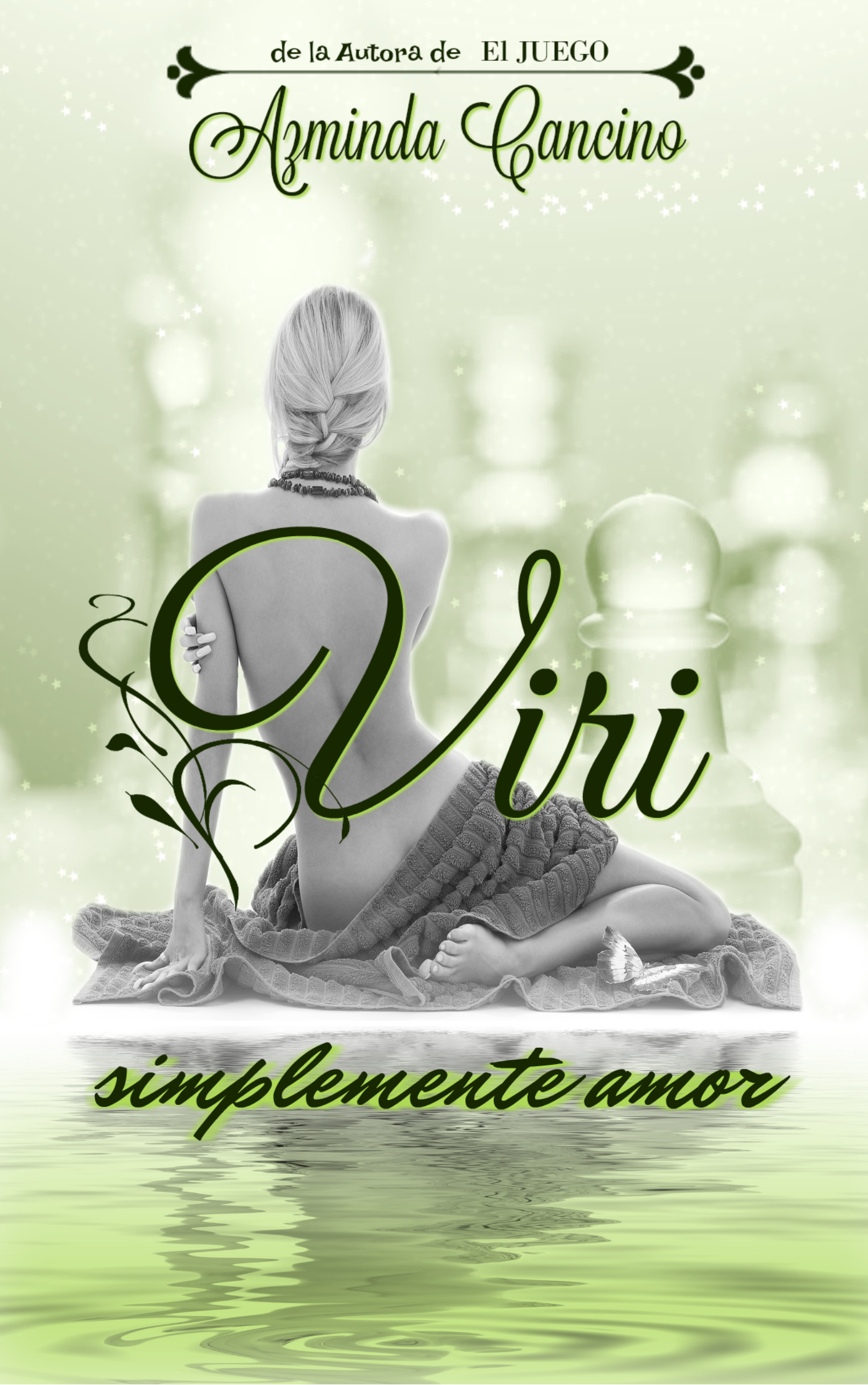 Viri (Serie Simplemente Amor #2) by Azminda Cancino | Goodreads