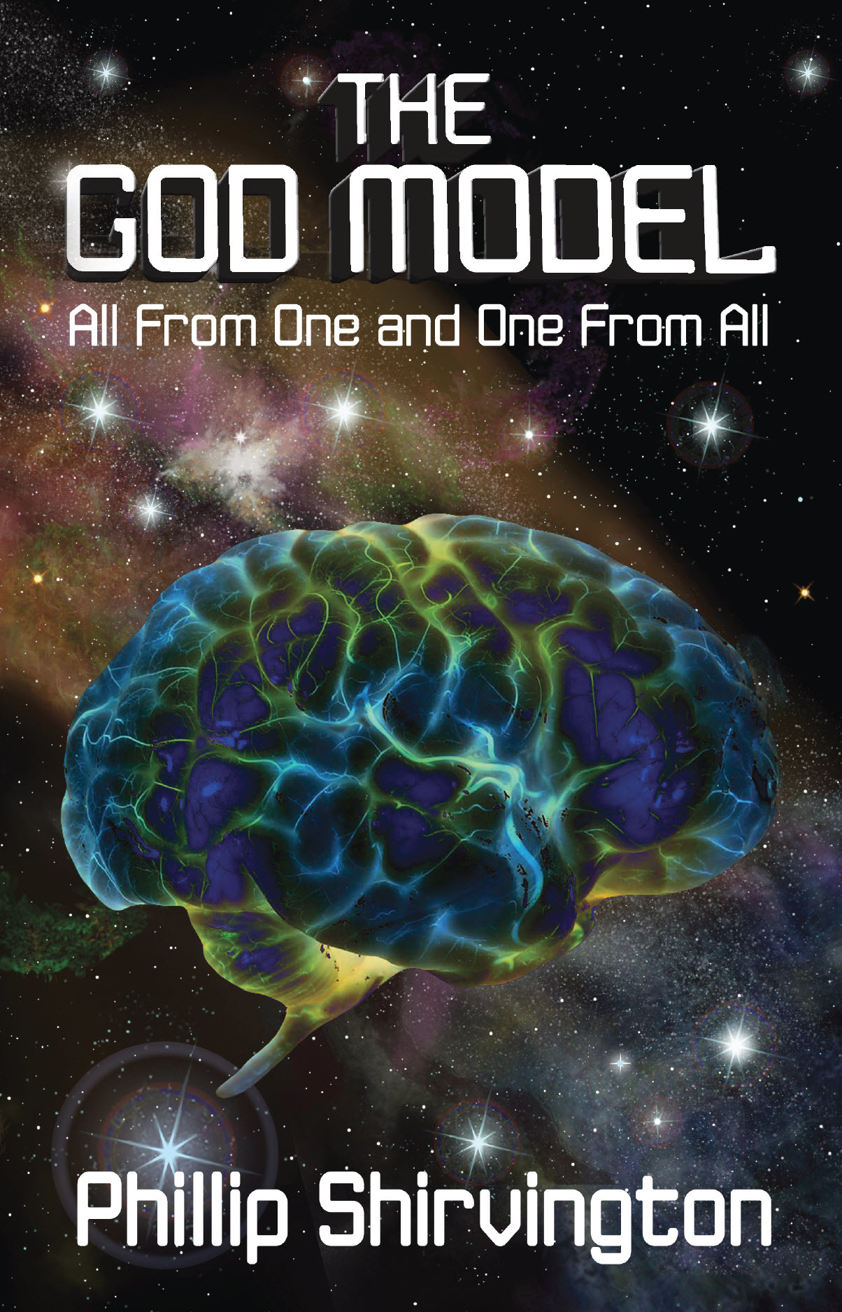 The God Model: All From One and One From All by Phillip Shirvington ...