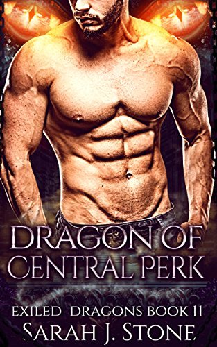 Dragon of Central Perk (Exiled Dragons #11) by Sarah J. Stone | Goodreads