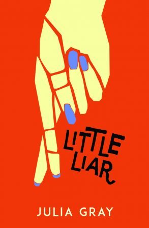 Little Liar by Julia Gray | Goodreads