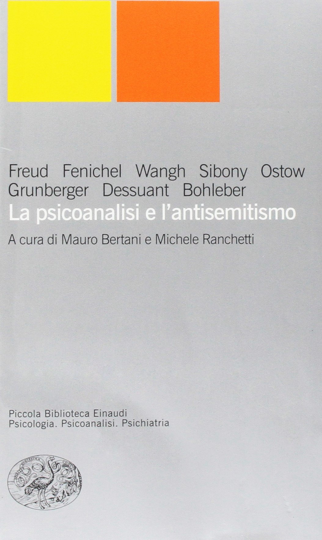 La psicoanalisi e l'antisemitismo by Mauro Bertani | Goodreads