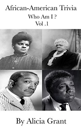 Famous African-Americans Trivia Book I by Alicia Grant | Goodreads