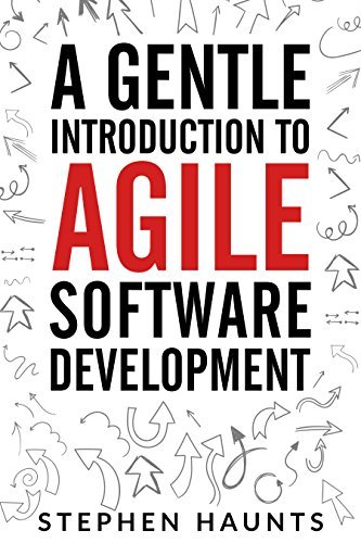 A Gentle Introduction to Agile Software Development by Stephen Haunts | Goodreads