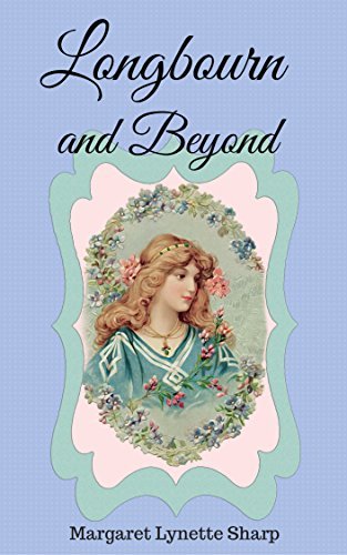 Longbourn and Beyond by Margaret Lynette Sharp | Goodreads